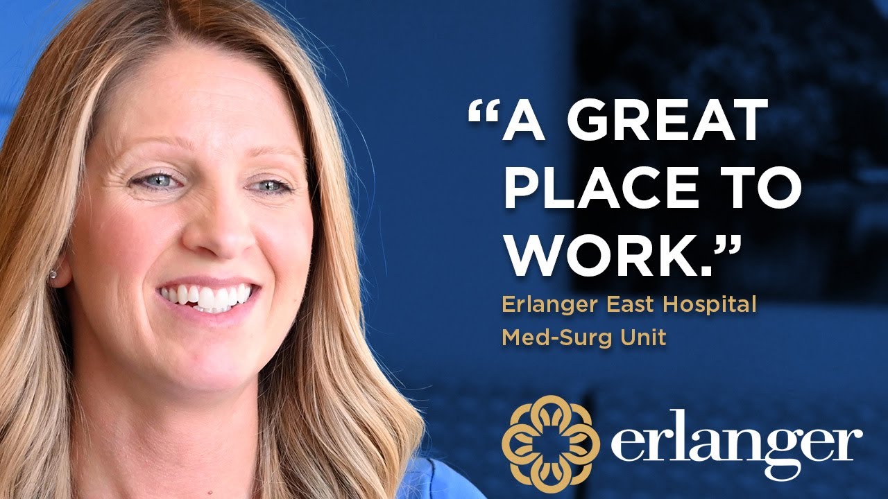 Erlanger East Med-Surg Nurse - Kaitlin - YouTube
