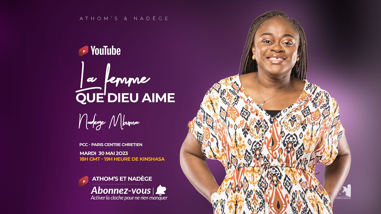 Nadège Mbuma, Pasteure - La femme que Dieu aime - YouTube
