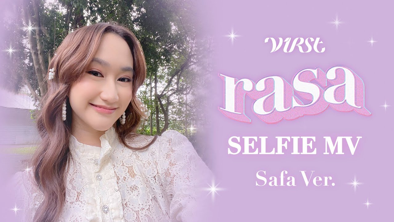 V1RST - 'Rasa' Selfie M/V (Safa ver.) - YouTube
