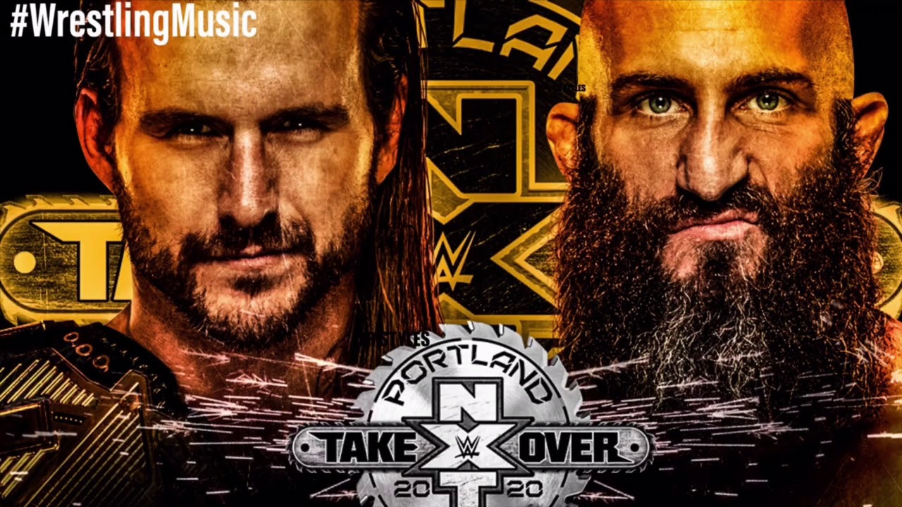 2020: WWE NXT TakeOver: Portland Official Theme Song-“Fill The Crown ...