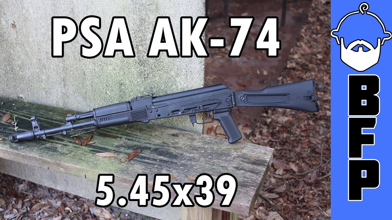 PSA AK-74 - YouTube