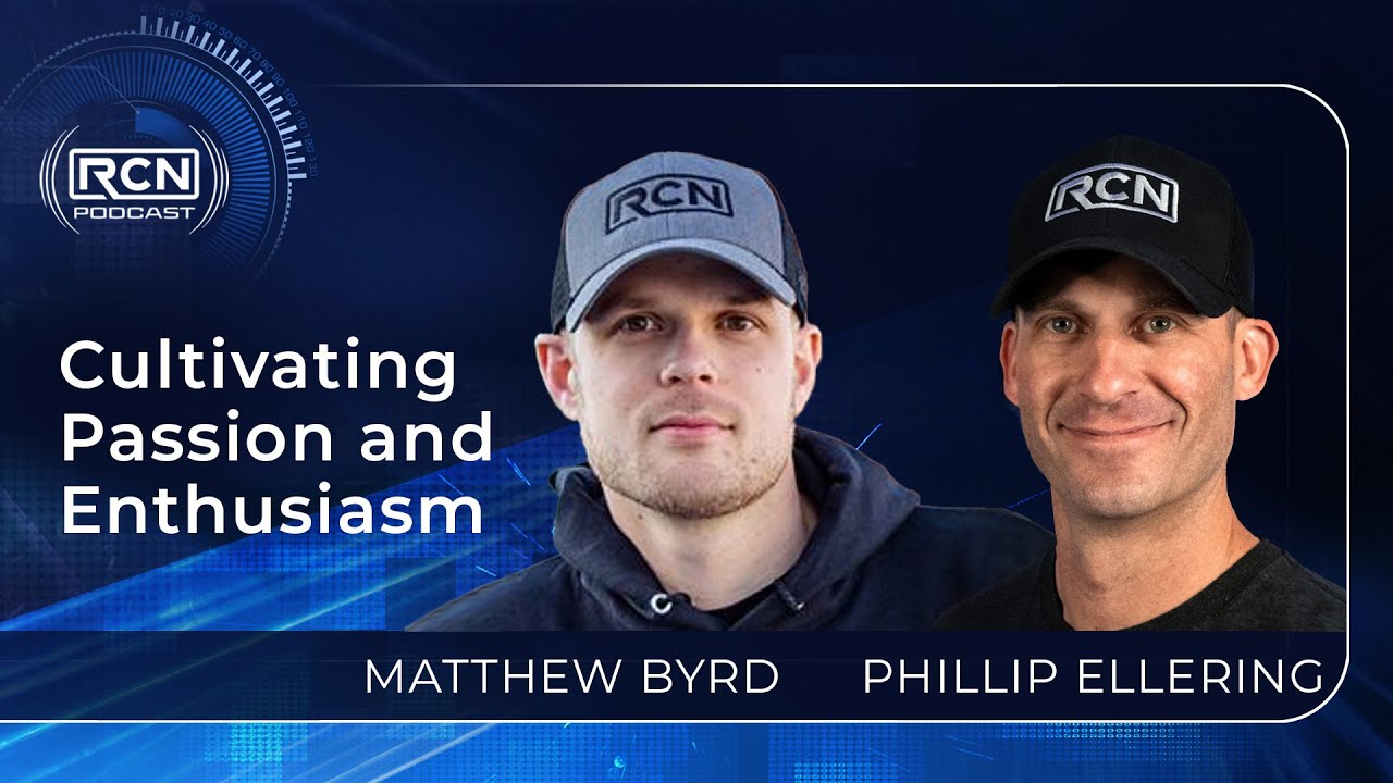 RCN Podcast Episode 40: Cultivating Passion and Enthusiasm - YouTube