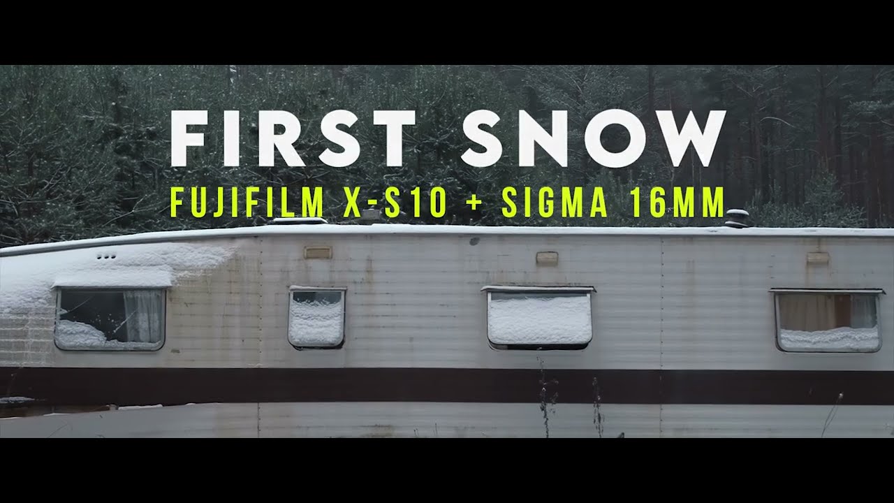 First Snow | Fujifilm X-S10 + Sigma 16mm | ETERNA + LUT 4K - YouTube
