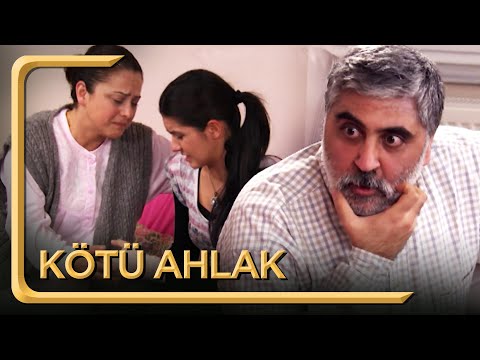 Kötü Ahlak | Hayat Dediğin