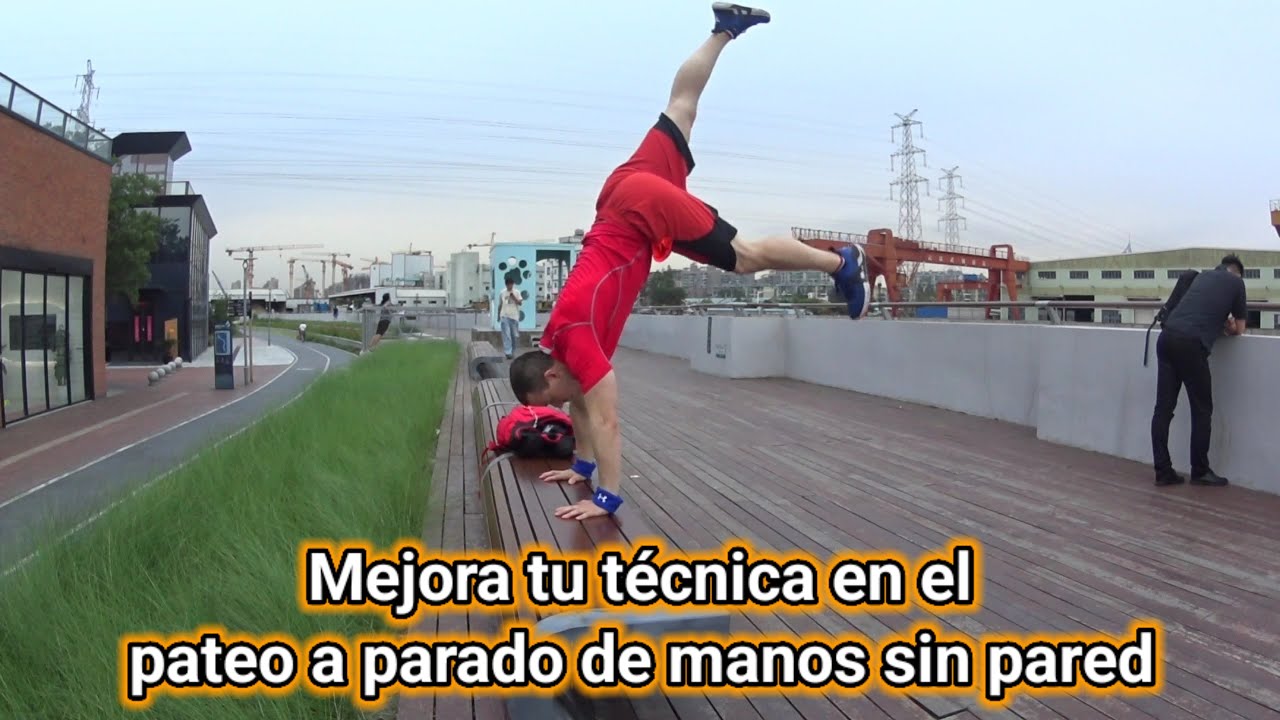 Técnica de pateo sin pared a PARADO DE MANOS - YouTube