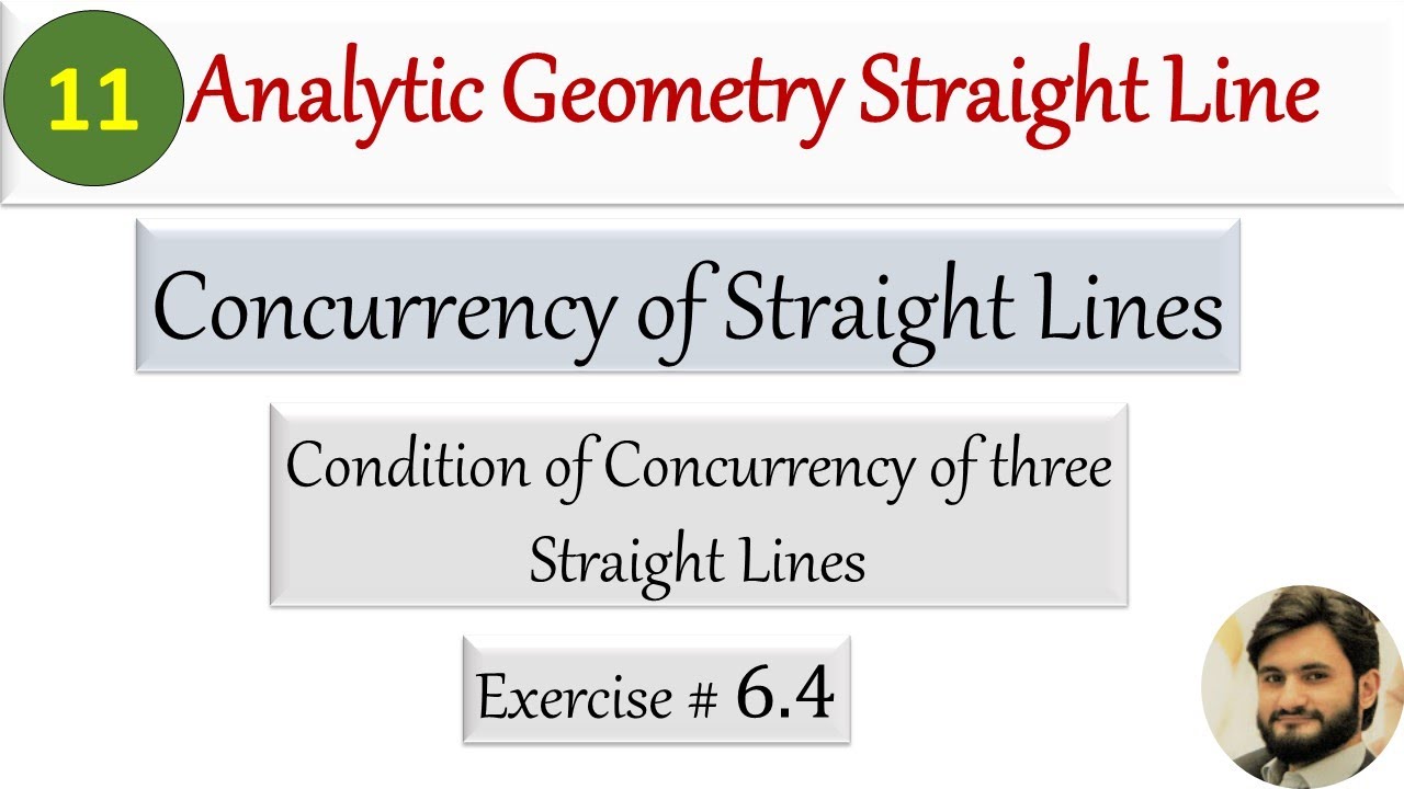 Concurrency of Straight Lines | Condition of Concurrency of three ...