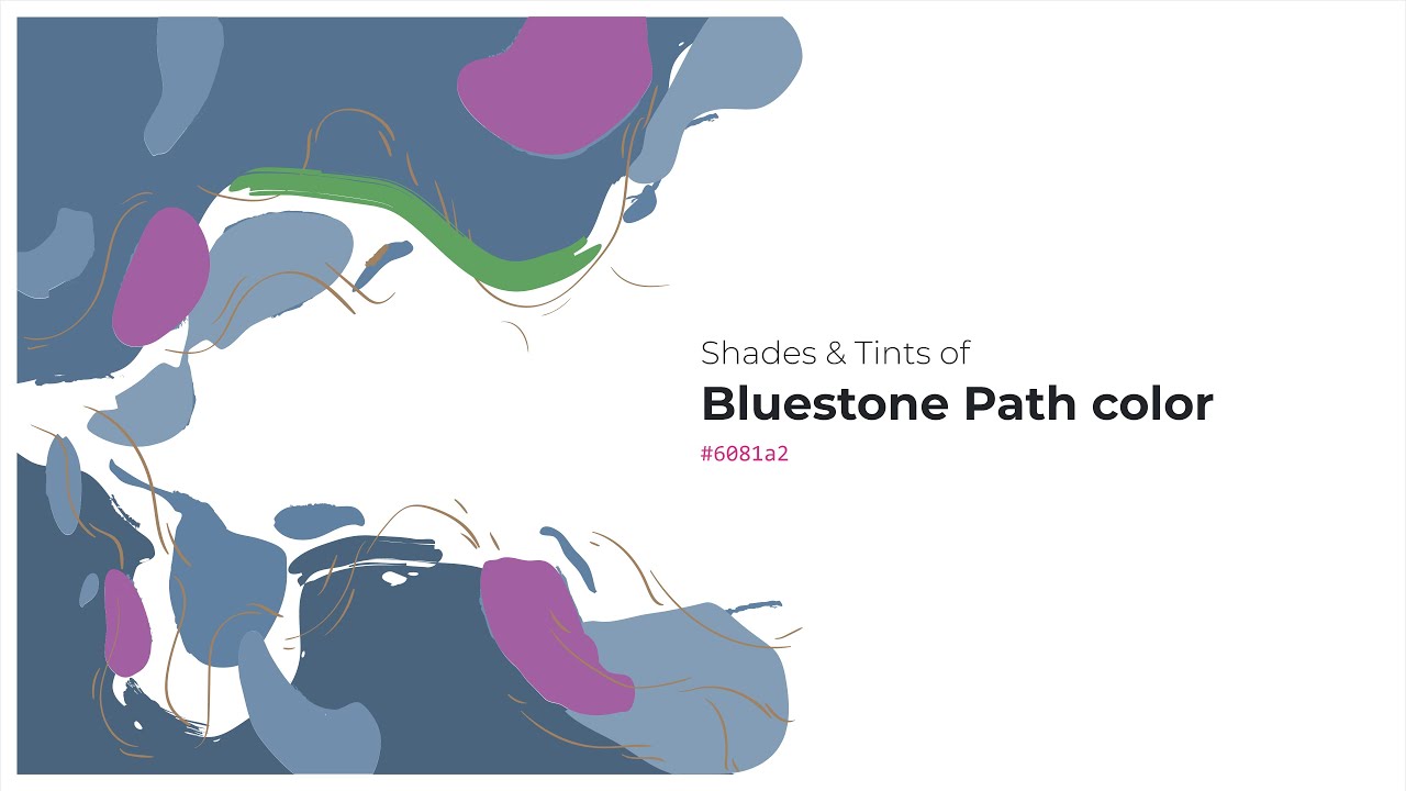 Shades & Tints of Bluestone Path color #6081a2 A Cool Blue color ...