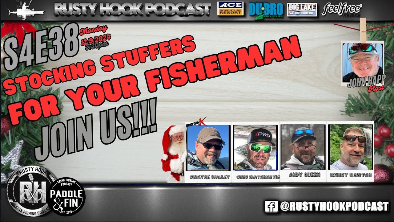 S4-E38 - RUSTY HOOK'S 4th Anual Stocking Stuffers for Fishermen Episode ...