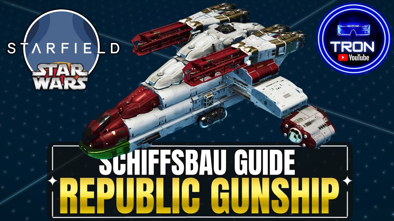 STARFIELD Schiff Bauen⭐REPUBLIC GUNSHIP⭐ Star Wars [Starfield Deutsch ...