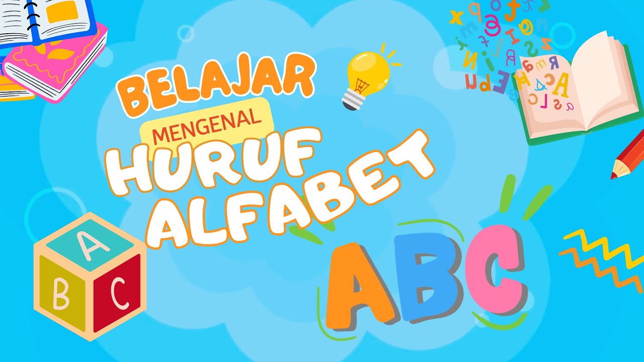 Belajar Mengenal Huruf ABC Untuk Bayi Batita Balita, Stimulasi ...