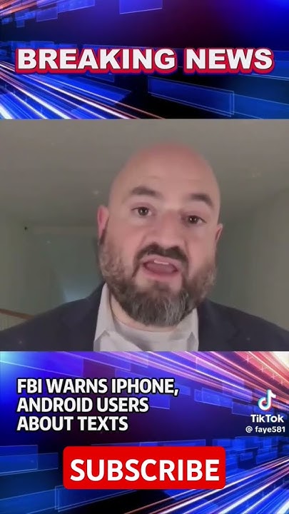 FBI Warns Iphone and Android users about texts - YouTube