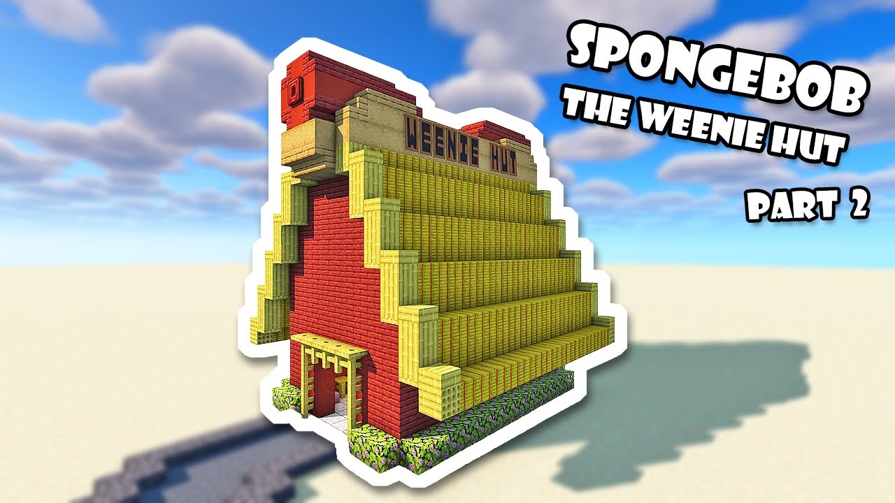 How To Build the Weenie Hut from SpongeBob! | Part 2 - YouTube