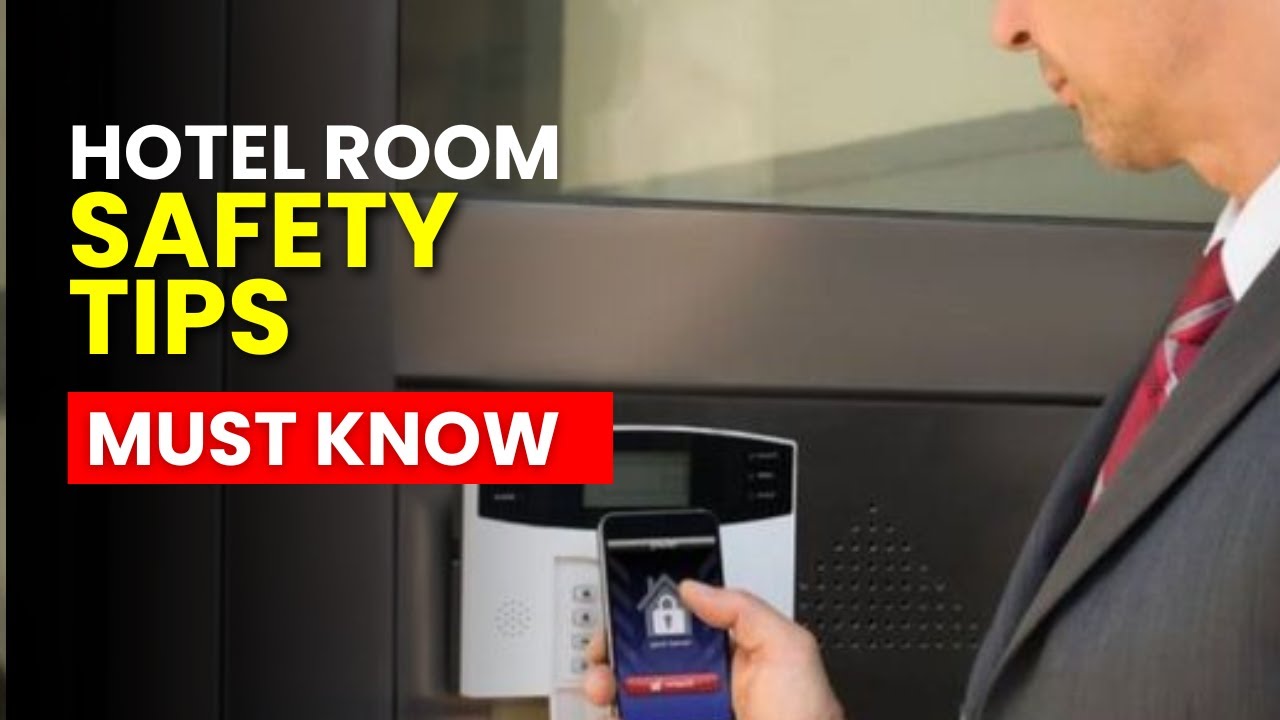 Hotel Room Safety Tips You Need to Know - YouTube