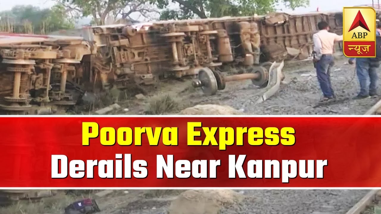 12 Coaches Of Poorva Express Derails Near Kanpur; 14 Injured | ABP News ...