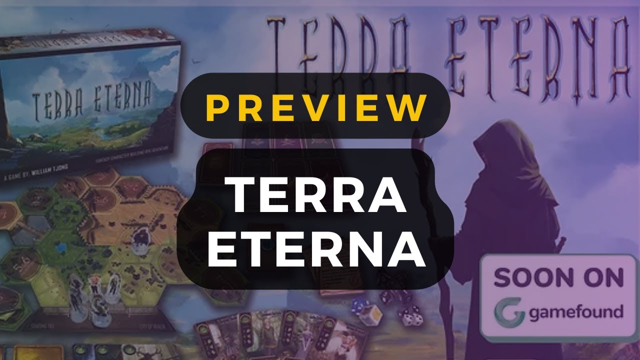 Gamefound Preview of Terra Eterna Board Game | DaniCha - YouTube
