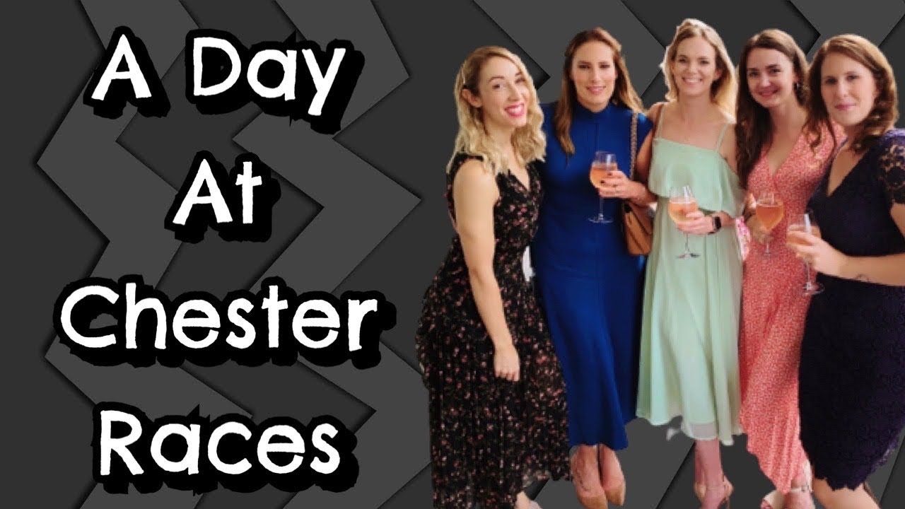 A Day At The Races | Chester Races - YouTube