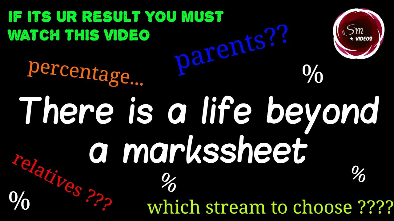 There is a life beyond marks sheet | all the best 10std | being more ...