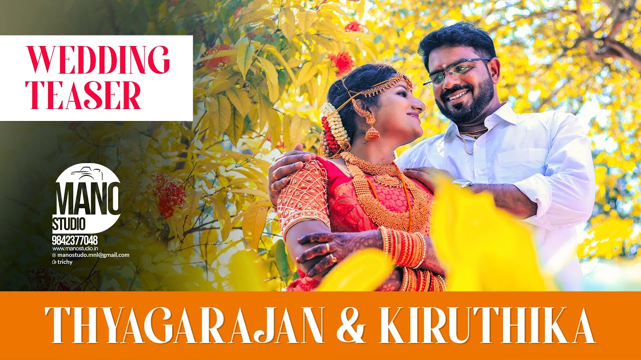 Thyagarajan & Kiruthika Wedding Teaser 2023 | Mano Studio, Trichy - YouTube