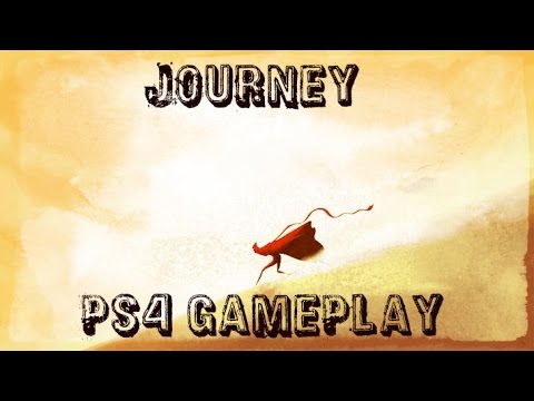 Journey - PS4 Gameplay - YouTube