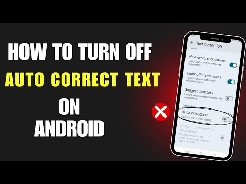 How to Turn Off Auto-Correct Text on Android Devices - YouTube