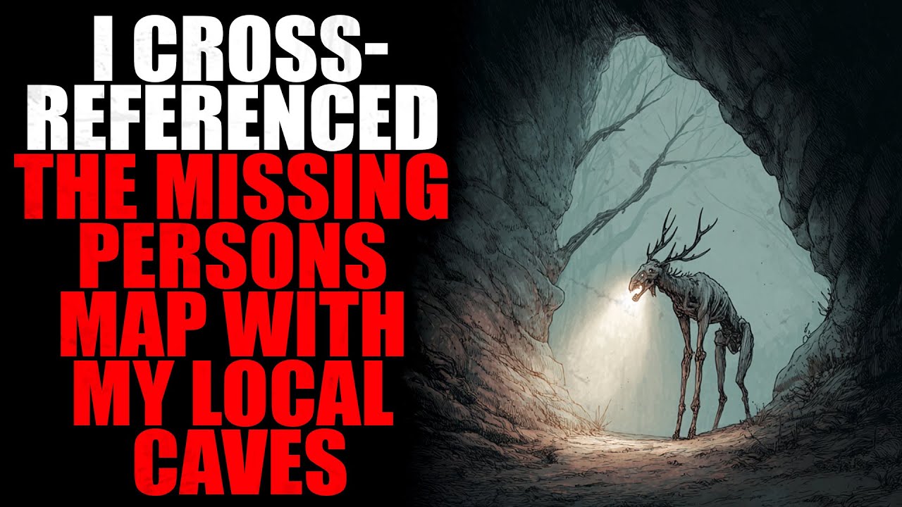 "I Cross-Referenced the Missing Persons Map with my Local Caves ...