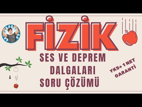 SES VE DEPREM DALGALARI SORU ÇÖZÜMÜ  TYT | FİZİK