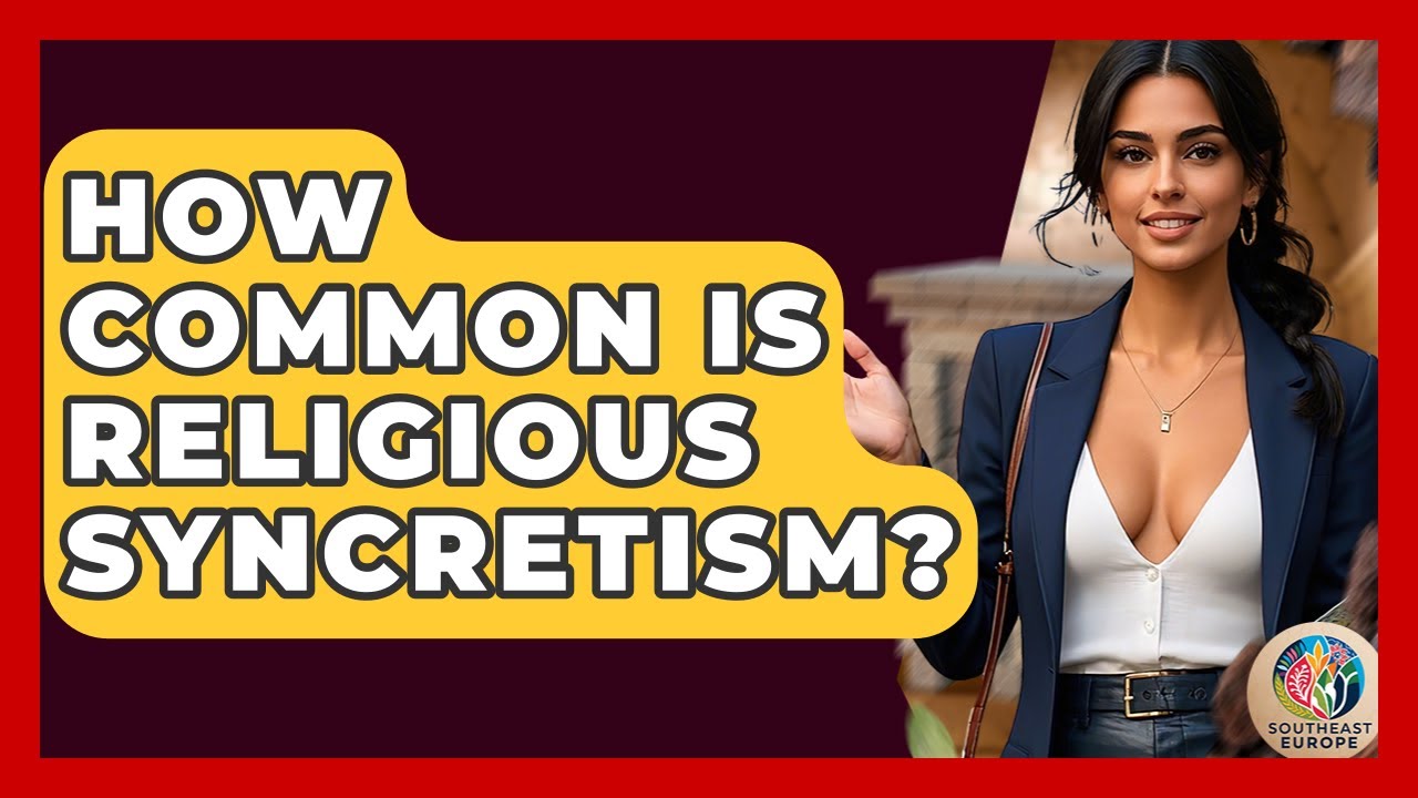 How Common Is Religious Syncretism? - TalkingSoutheastEurope - YouTube