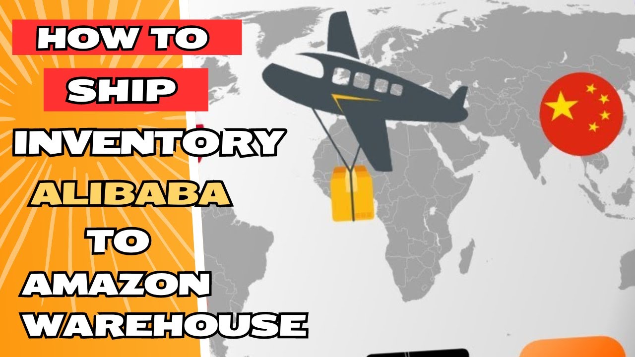 How to Ship inventory from Alibaba to Amazon Warehouse | Shipping ...