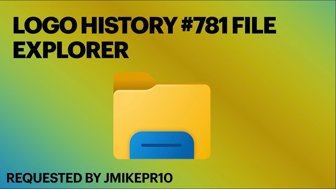 Logo History #781 File Explorer - YouTube