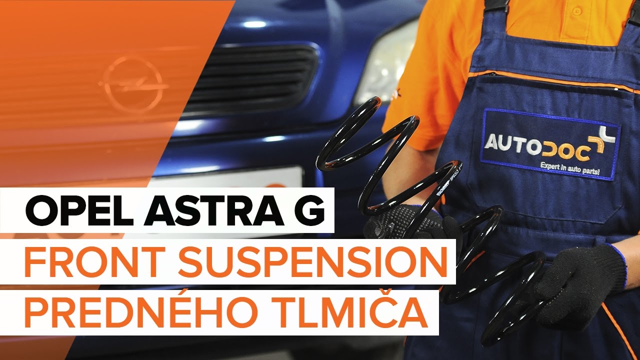 How to change Front Springs on OPEL ASTRA G TUTORIAL | AUTODOC - YouTube