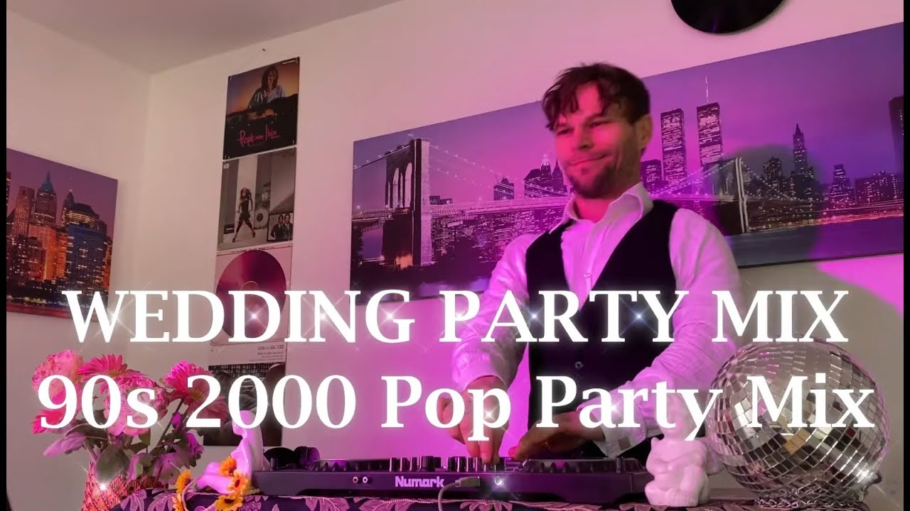 WEDDING PARTY DJ MIX 90s 2000 Pop Party Mix / DJ DIMI CHIEMSEE - YouTube