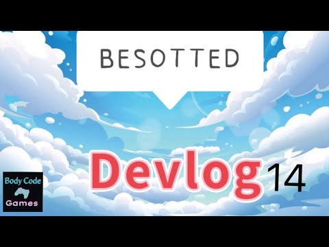 Besotted Videogame Devlog 14 - YouTube