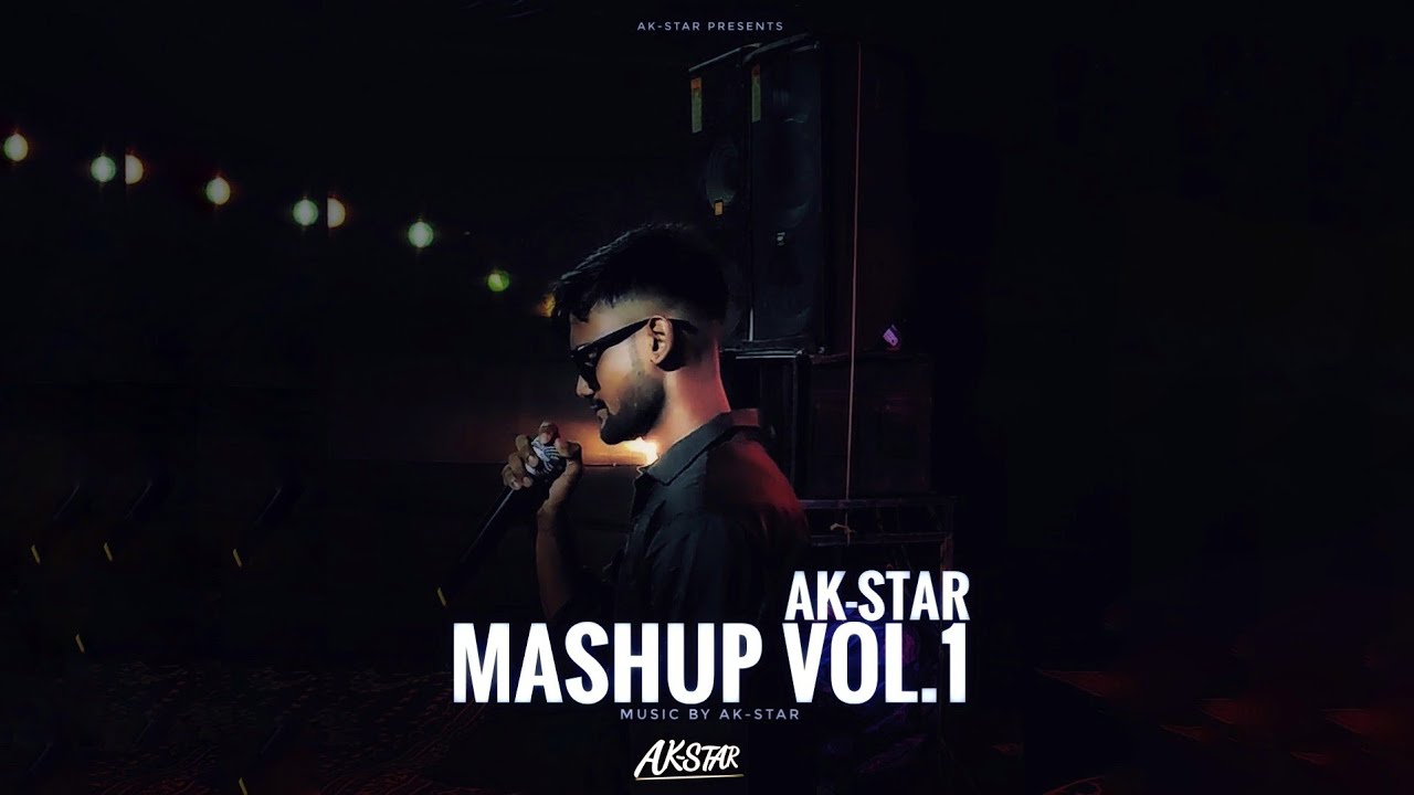 AK-Star - Mashup Vol.1 | (2023Music Video) Punjabi Song - YouTube