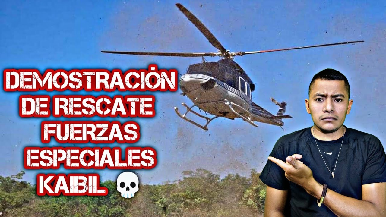 ASI ACTÚA EL GRUPO DE FUERZAS ESPECIALES KAIBIL ☠️ EJÉRCITO DE ...