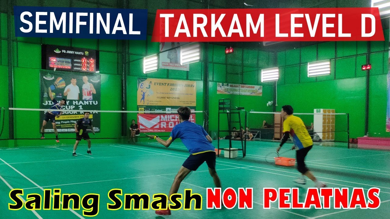SEMIFINAL BADMINTON TARKAM LEVEL D | BADMINTON BOGOR - YouTube