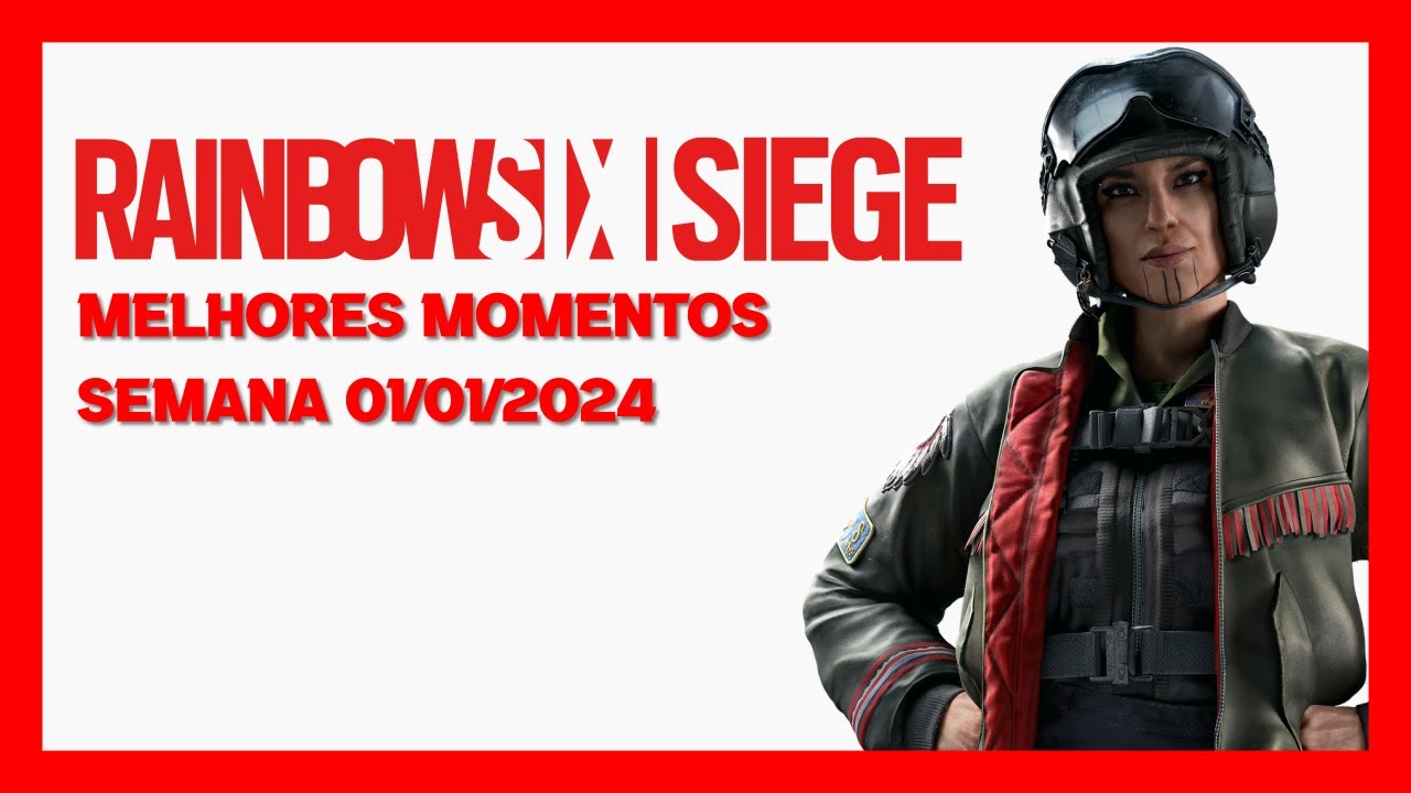 Rainbow Six Siege: Melhores da primeira semana de 2024! Meus destaques ...