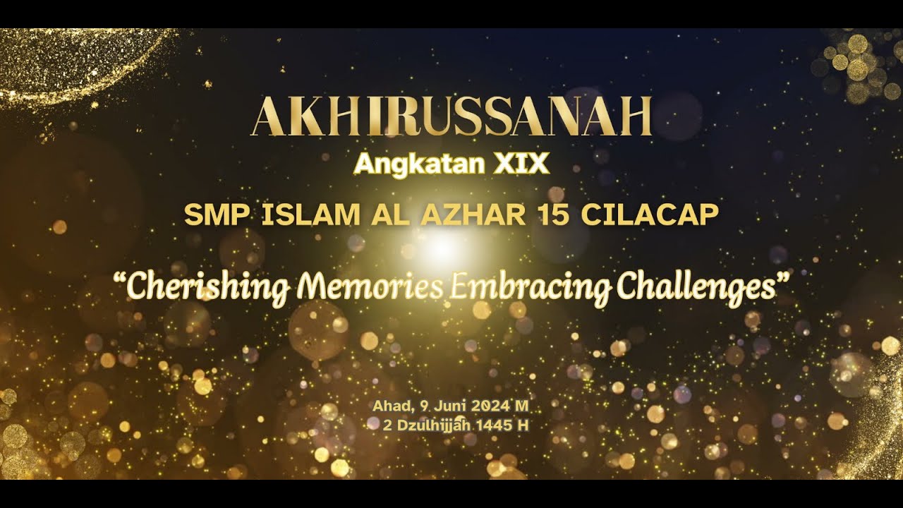 Akhirussanah SMP Islam Al Azhar 15 Cilacap - YouTube