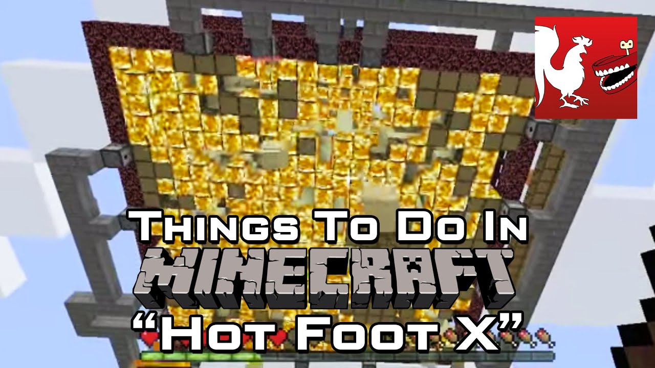 Things to Do In Minecraft - Hot Foot X | Rooster Teeth - YouTube
