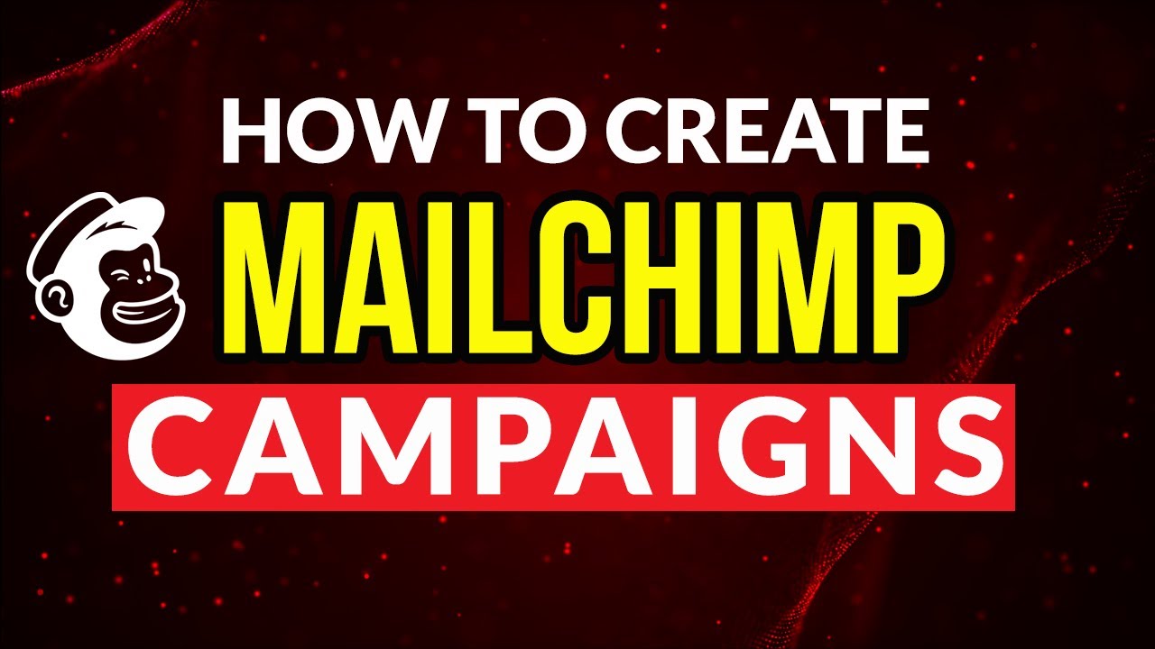 Mailchimp Email Campaign Tutorial - Ultimate Beginner's Guide - YouTube