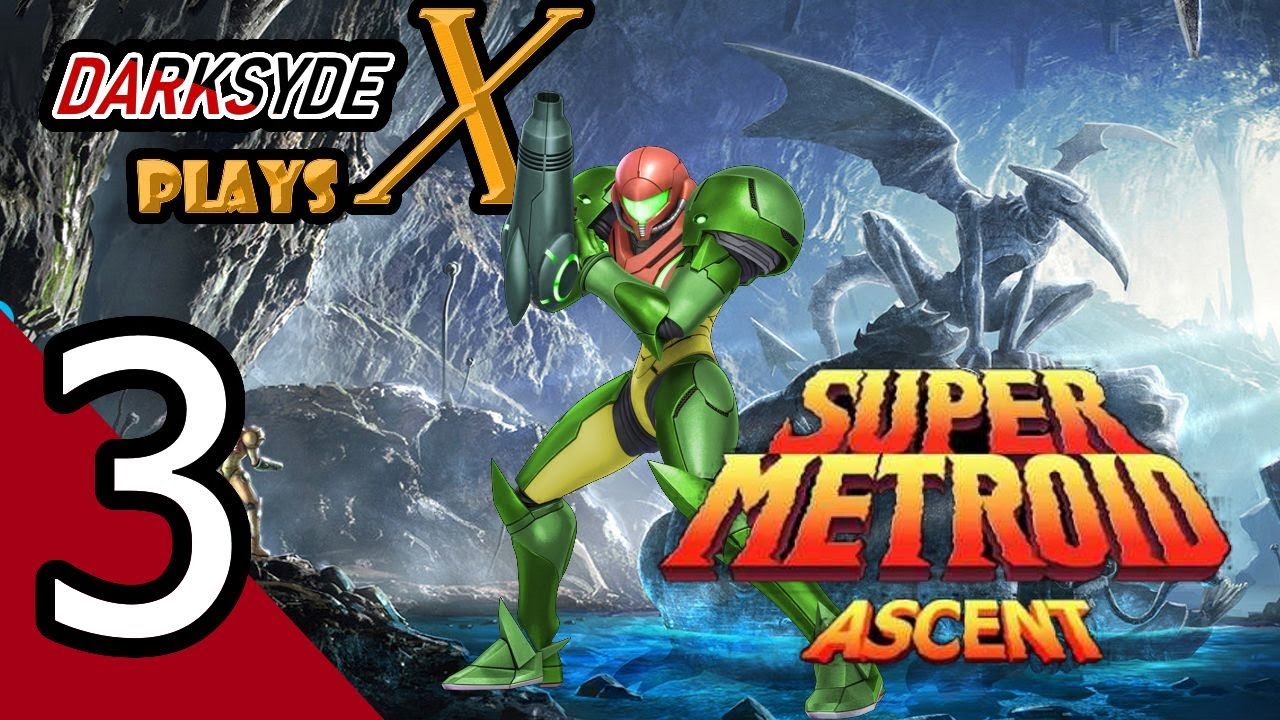 Let's Play | Super Metroid Ascent | Part 3 - YouTube