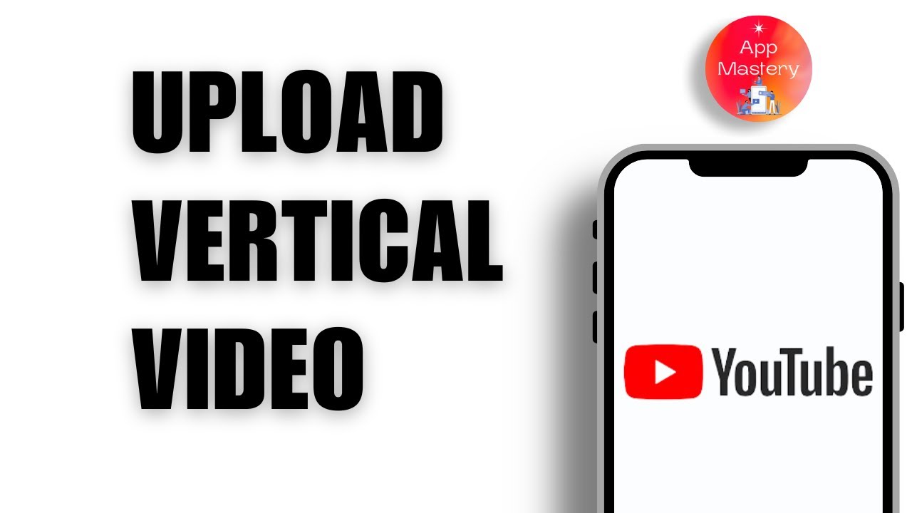 How to Upload Vertical Video on YouTube 2025 - YouTube