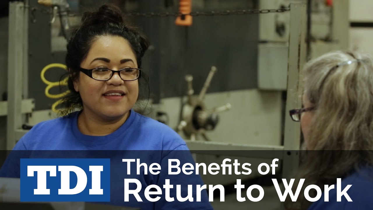 The Benefits of Return to Work | Division of Workers’ Compensation ...