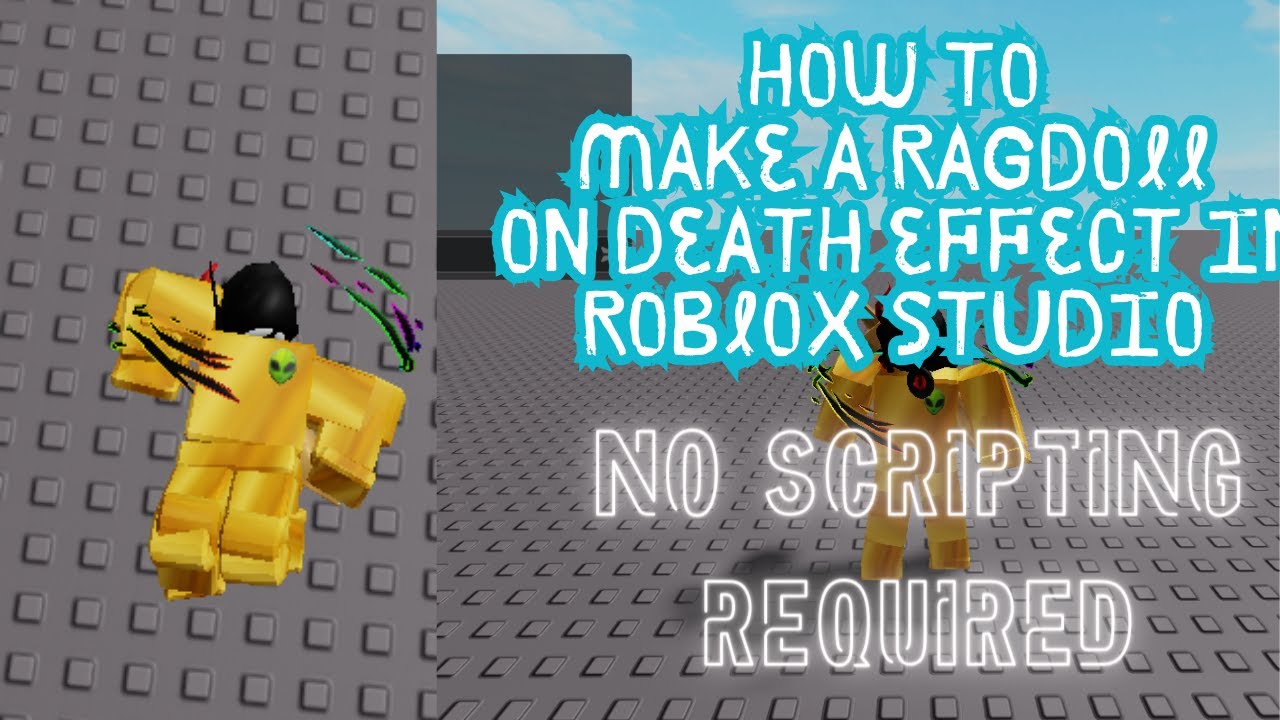 How To Make A RAGDOLL ON DEATH EFFECT | Roblox Studio Tutorial - YouTube