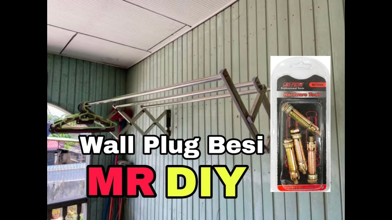 Cara Pasang Wall Plug Besi MR DIY dan Cara Pasang Ampaian Baju - YouTube
