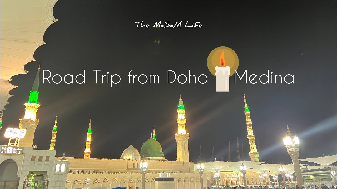 Road Trip | Doha to Medina - YouTube