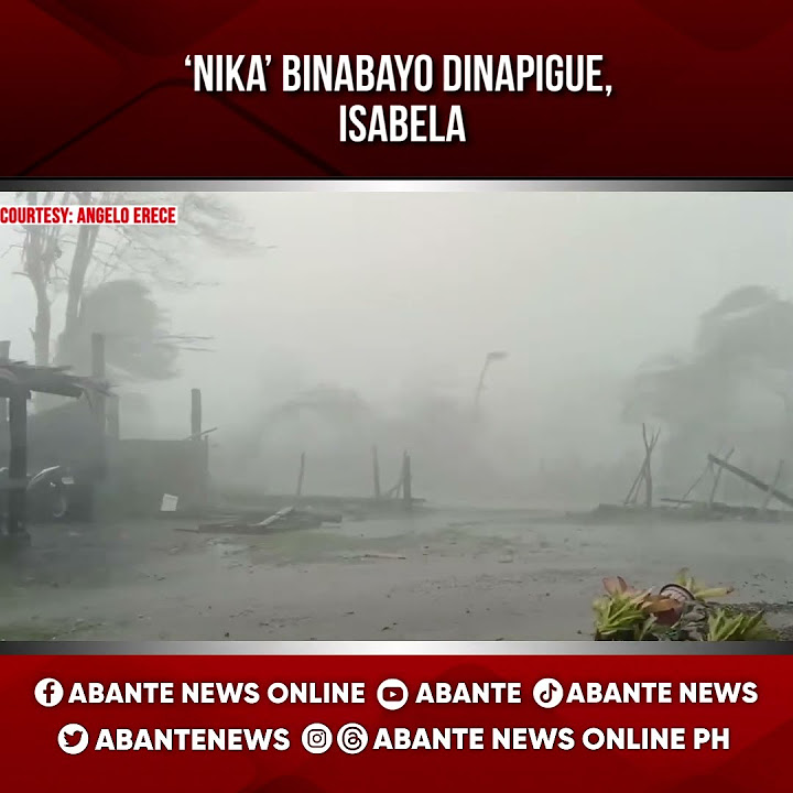 ‘Nika’ binabayo Dinapigue, Isabela - YouTube