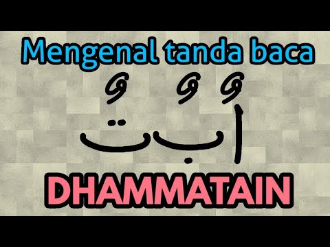 MENGENAL TANDA BACA DHAMMATAIN PADA HURUF HIJAIYAH - YouTube