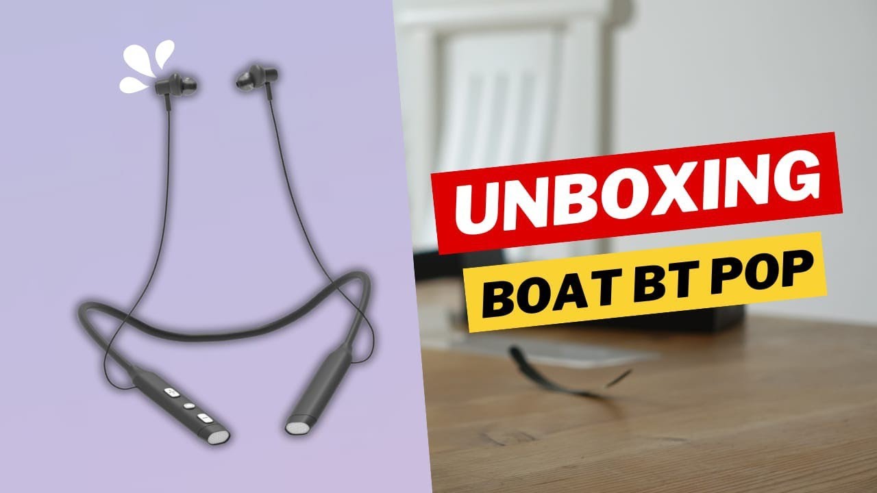 Boat Bt Pop latest New Neckband | Unboxing - YouTube