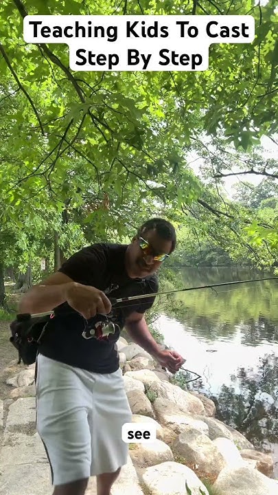 Teaching Kids To Cast: Step By Step - YouTube