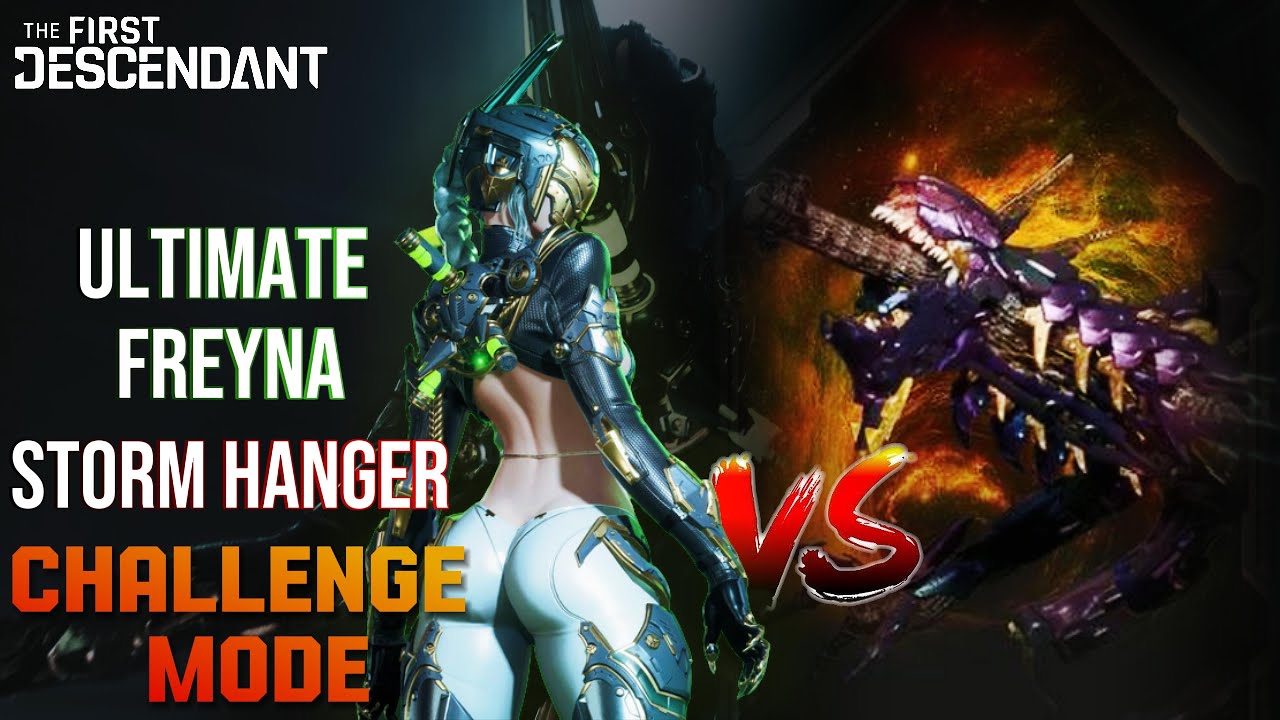 TFD - ULTIMATE FREYNA VS STORM HANGER | CHALLLENGE MODE - YouTube